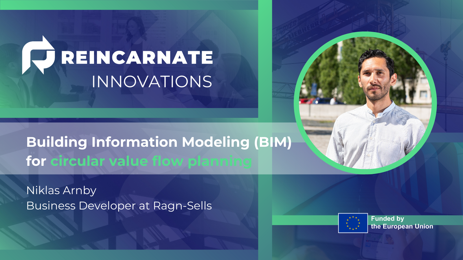 Building Information Modeling (BIM) for Circular Value Flow Planning: A Reincarnate Innovation ...